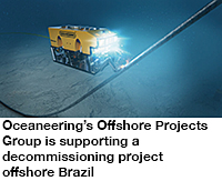 Oceaneering wins decommissioning support contract in Brazil